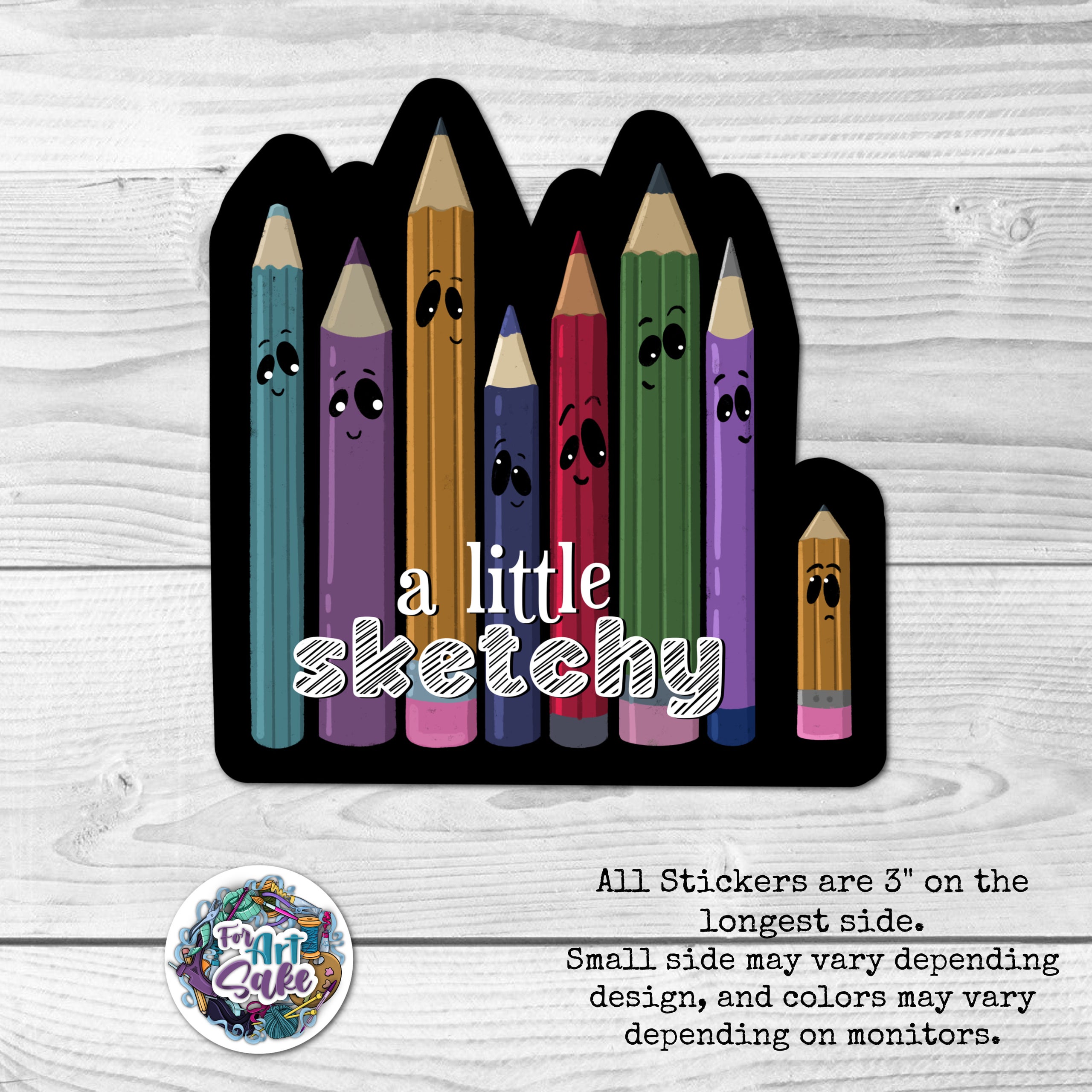 A Little Sketchy | For Art Sake Stickers