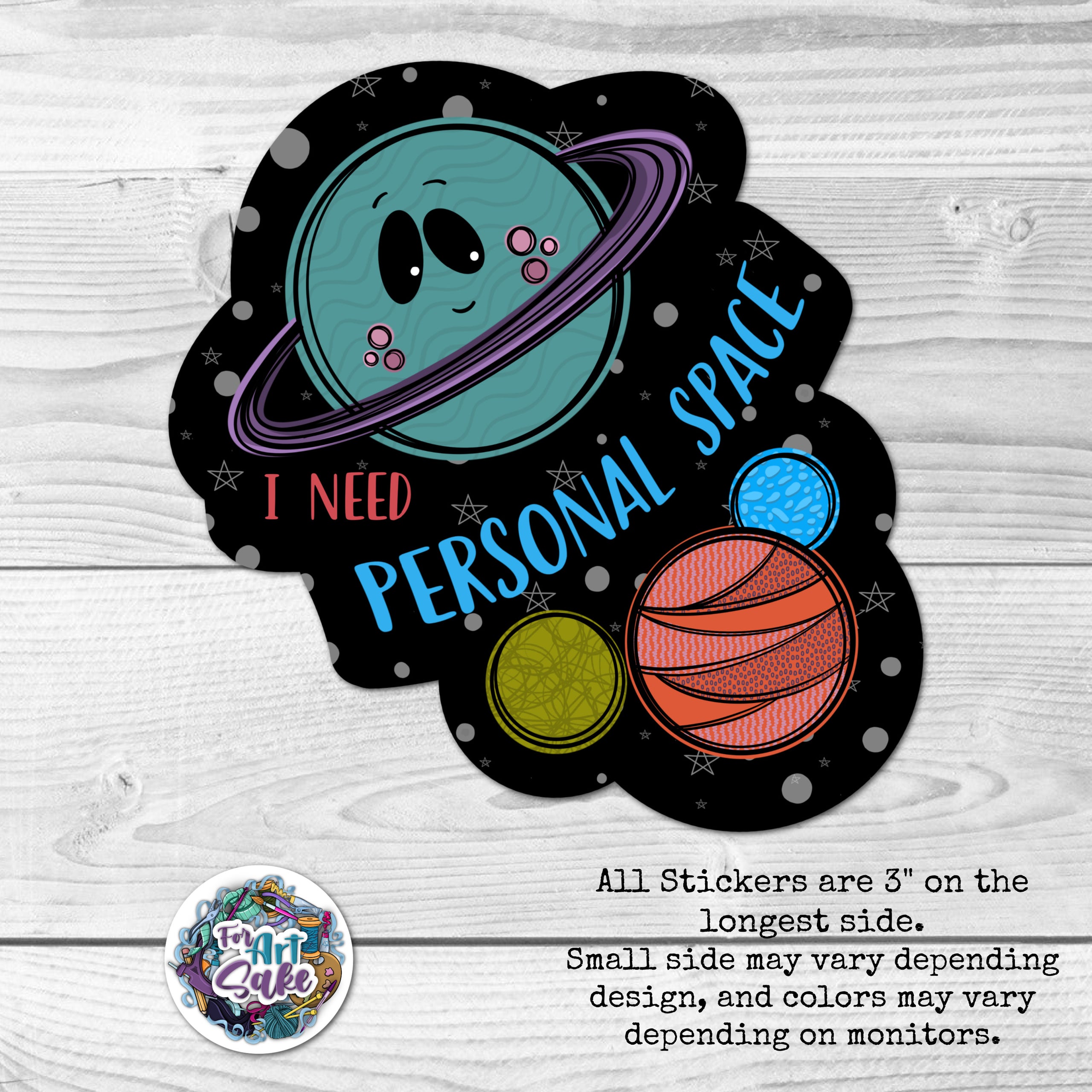 I Need Personal Space | For Art Sake Stickers